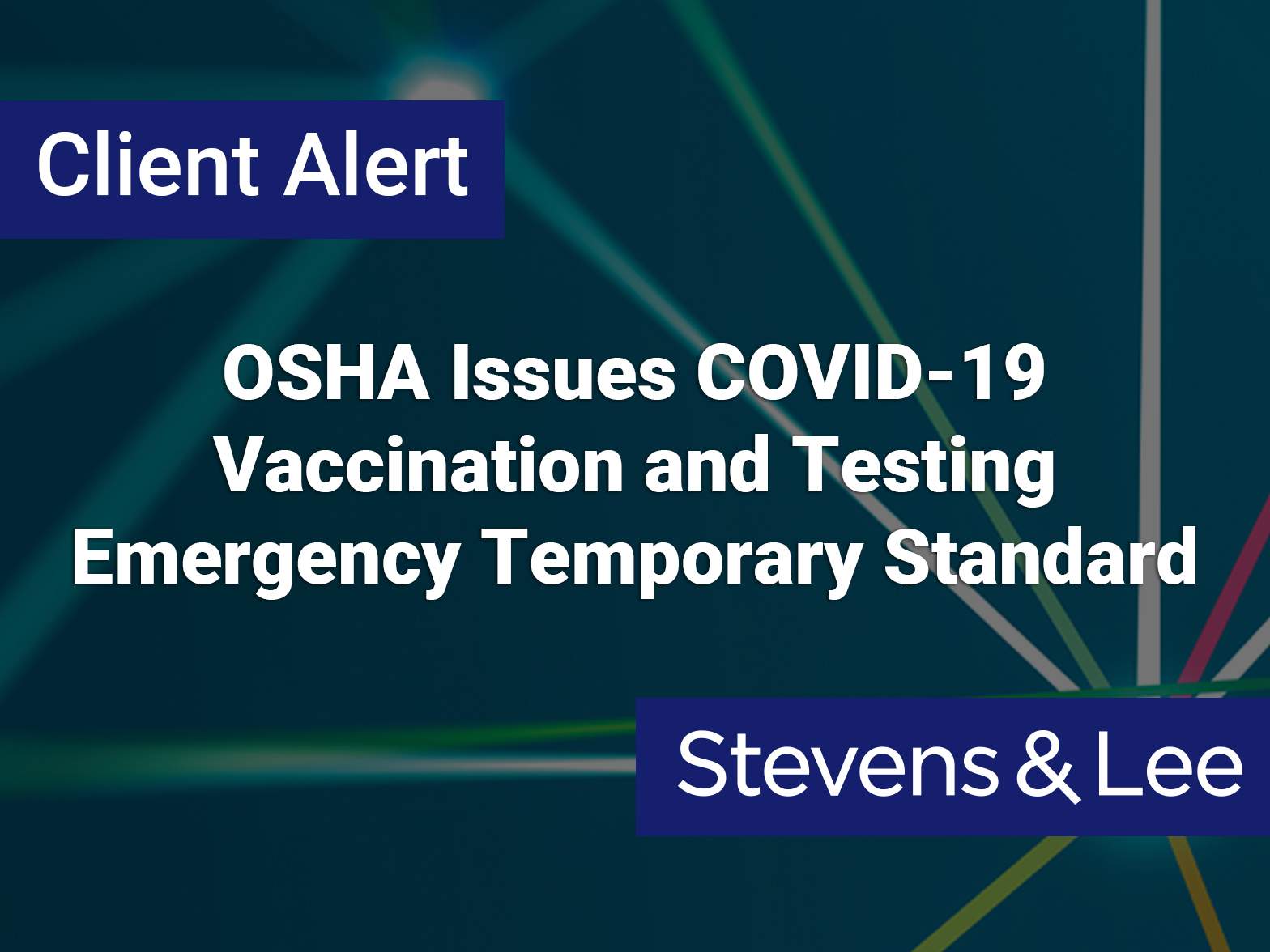 OSHA Issues COVID-19 Vaccination and Testing Emergency Temporary ... OSHA Issues COVID-19 Vaccination and Testing Emergency Temporary ...