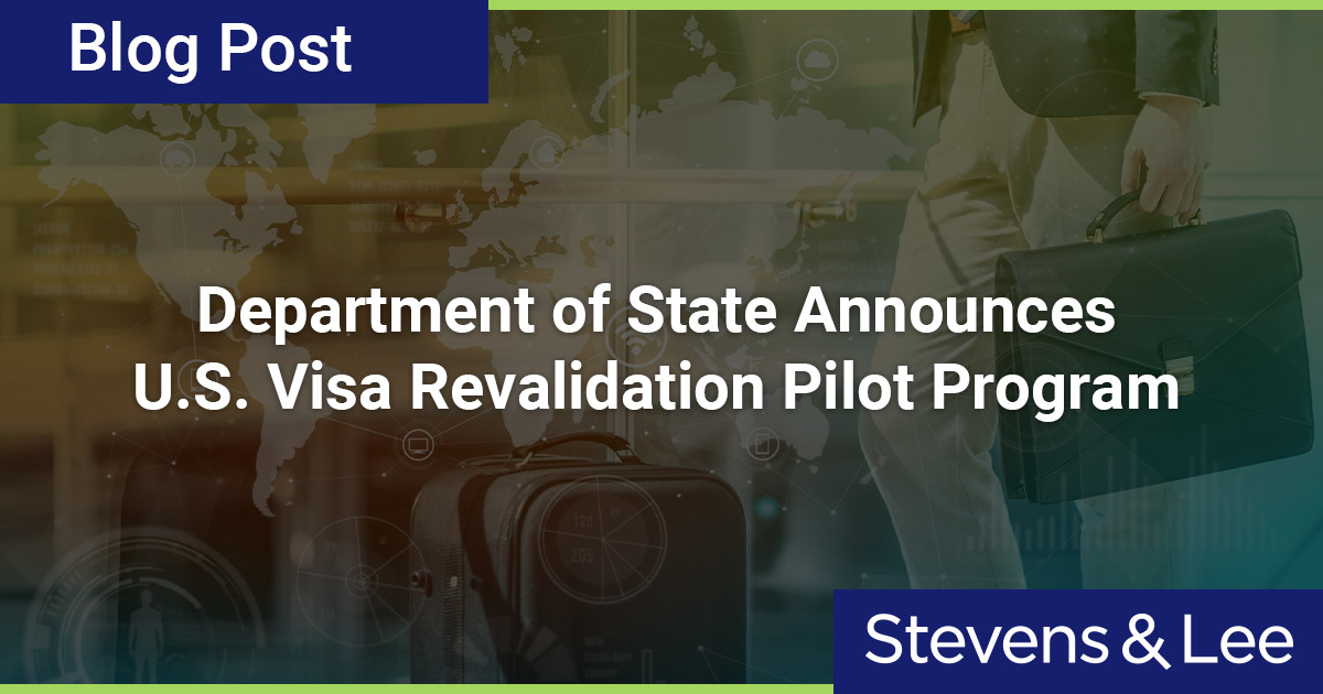 Department of State Announces U.S. Visa Revalidation Pilot Program ...
