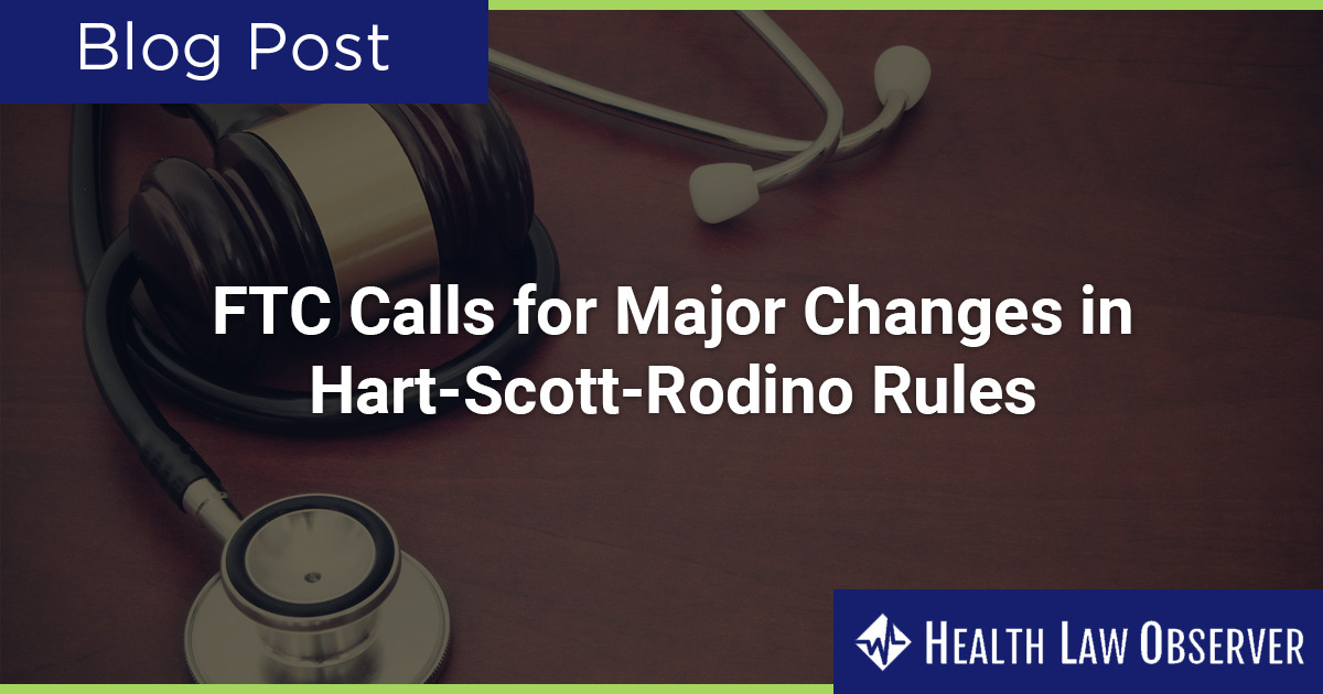 FTC Calls for Major Changes in Hart-Scott-Rodino Rules - Stevens & Lee