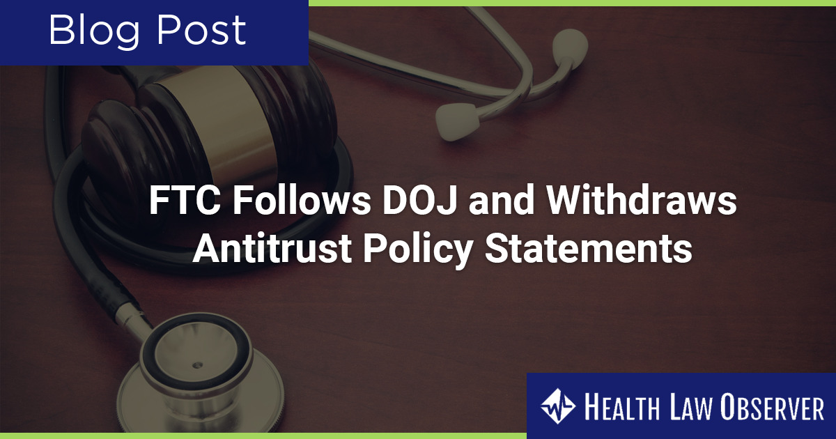 FTC Follows DOJ and Withdraws Antitrust Policy Statements - Stevens & Lee