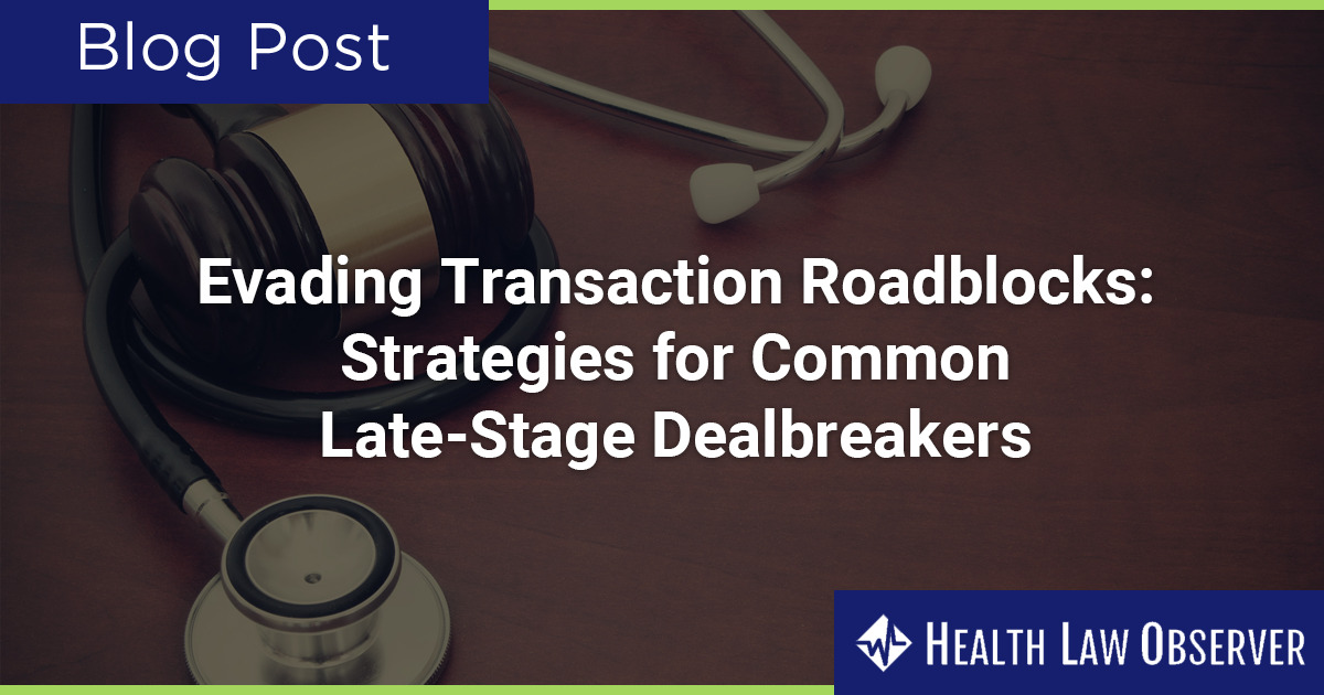 Evading Transaction Roadblocks: Strategies for Common Late-Stage ...