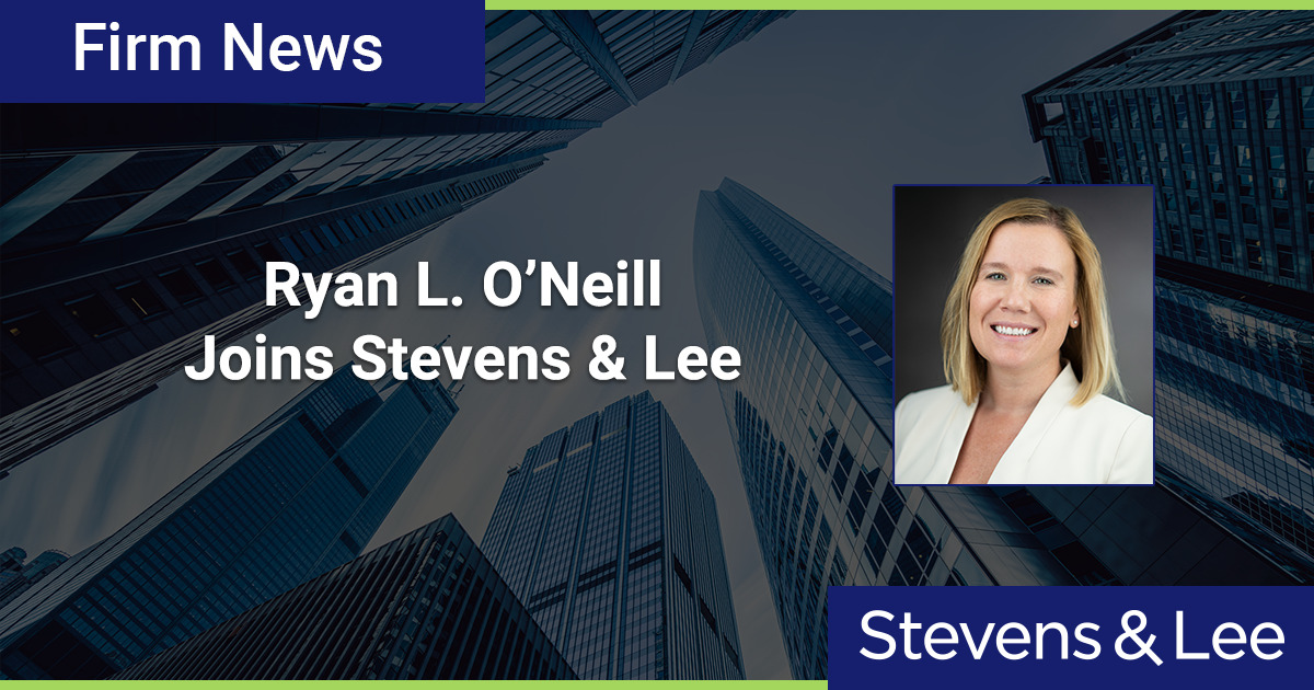 Ryan L. O'Neill Joins Stevens & Lee