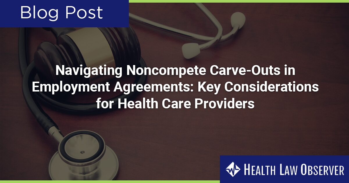 Navigating Noncompete Carve-Outs in Employment Agreements: Key ...
